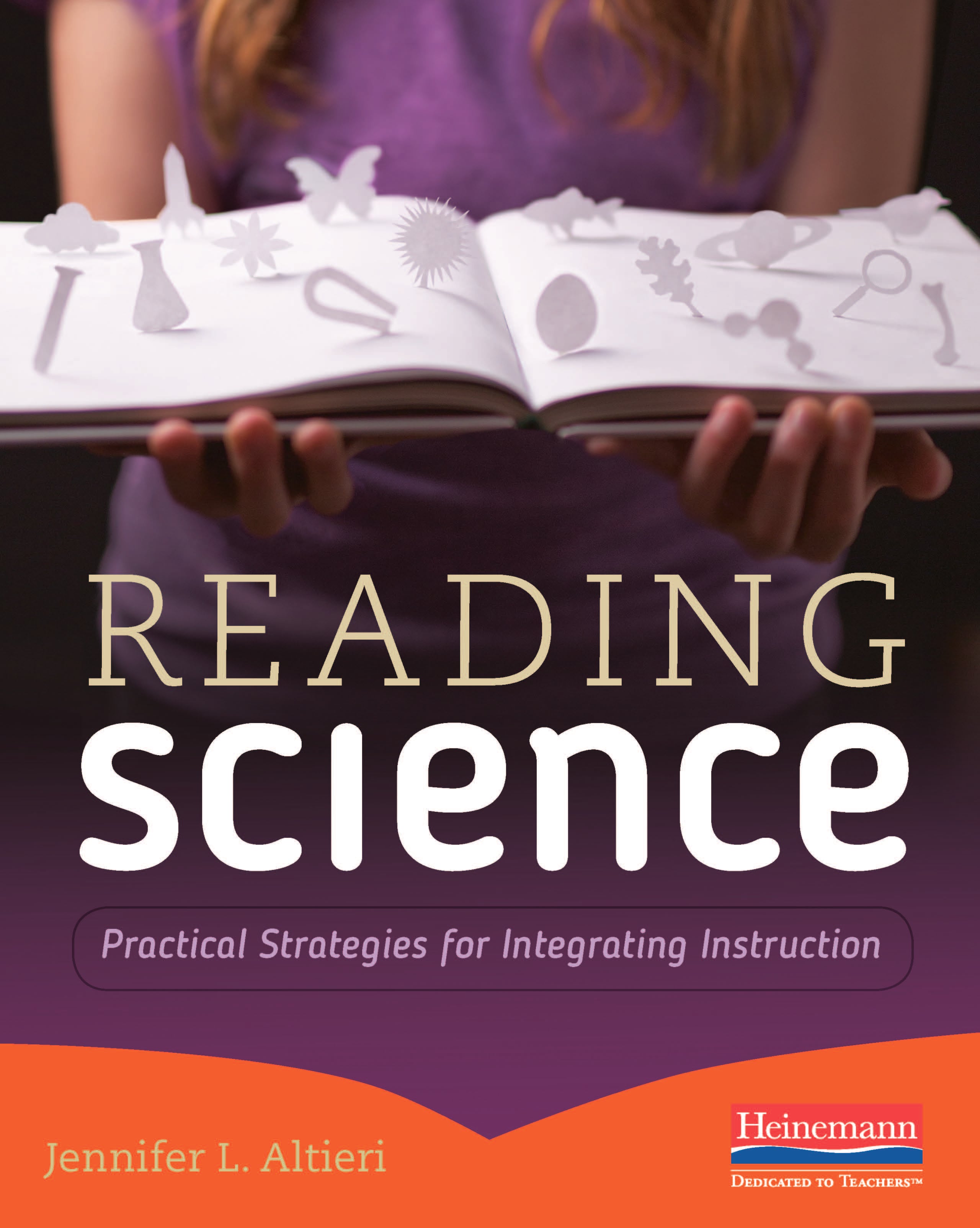Reading Science. Practical Strategies for Integrating Instruction ...